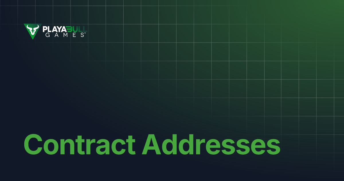 Contract Addresses | PLAYA3ULL GAMES