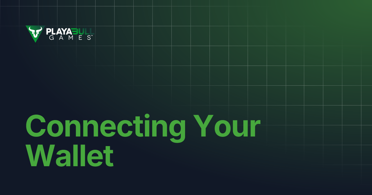 Connecting Your Wallet | PLAYA3ULL GAMES